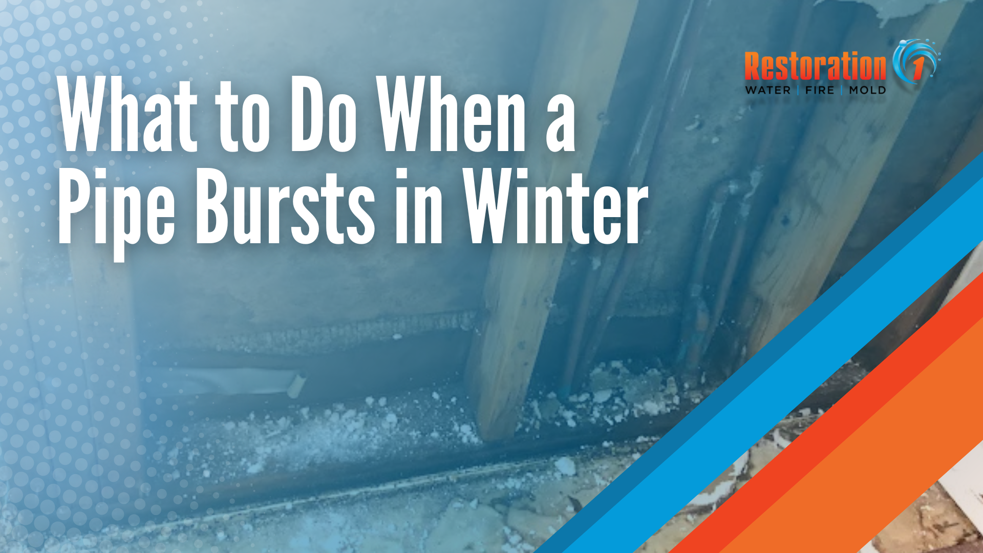 What to Do When a Pipe Bursts in Winter: Expert Tips | Restoration 1 of ...